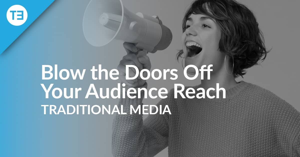 Traditional Media | Traditional Advertising | Television, Radio & Print